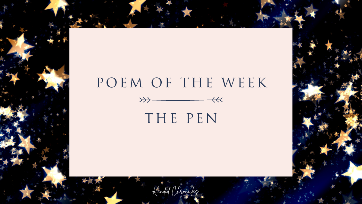 Poem of the Week: The Pen