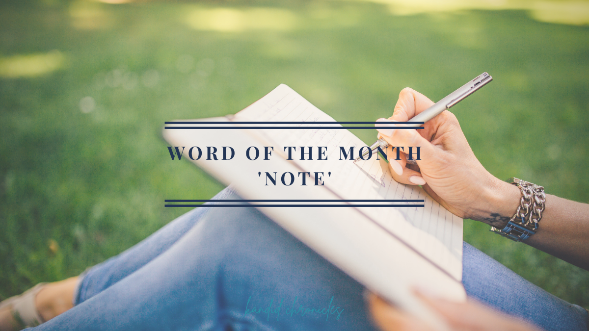 February 2021 Word of the Month: ‘Note’