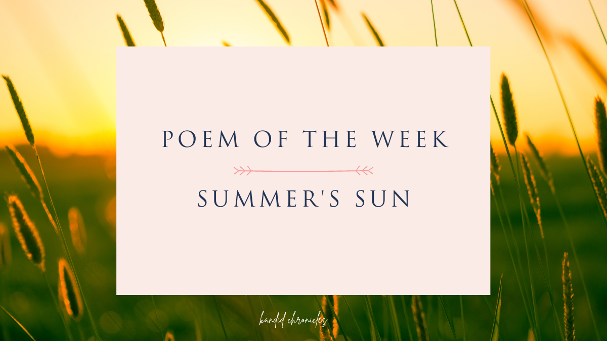 Poem of the Week: Summer’s Sun